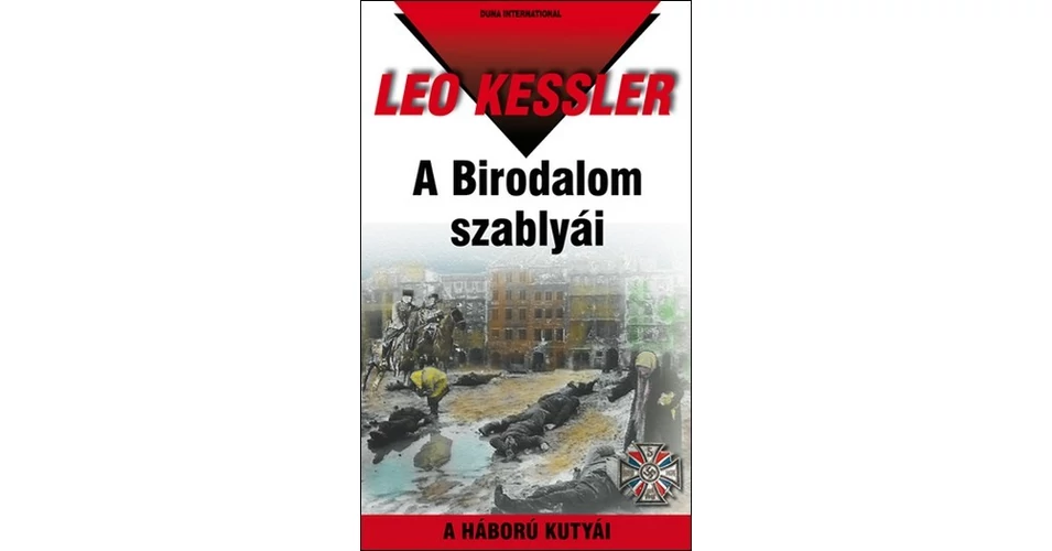 A Birodalom szablyái - Leo Kessler (Diszkont készlet) - Duna Kiadó